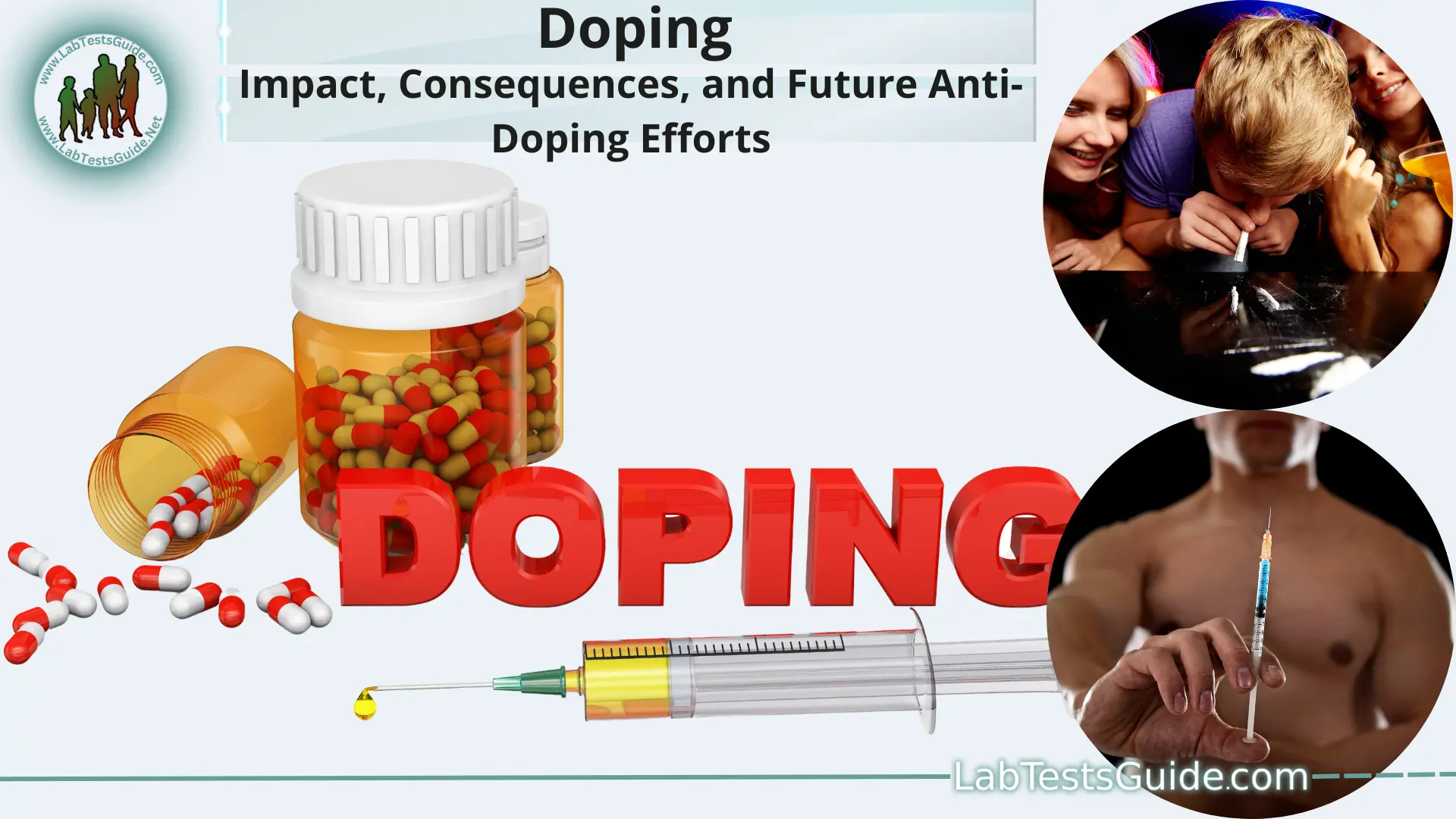 Doping in Sports: Impact, Consequences, and Future Anti-Doping Efforts