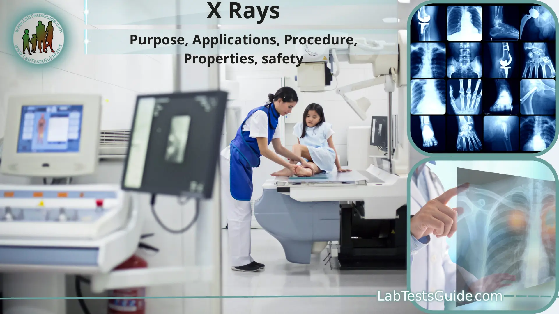 X Rayss Purpose, Applications, Procedure, Properties, safety and more