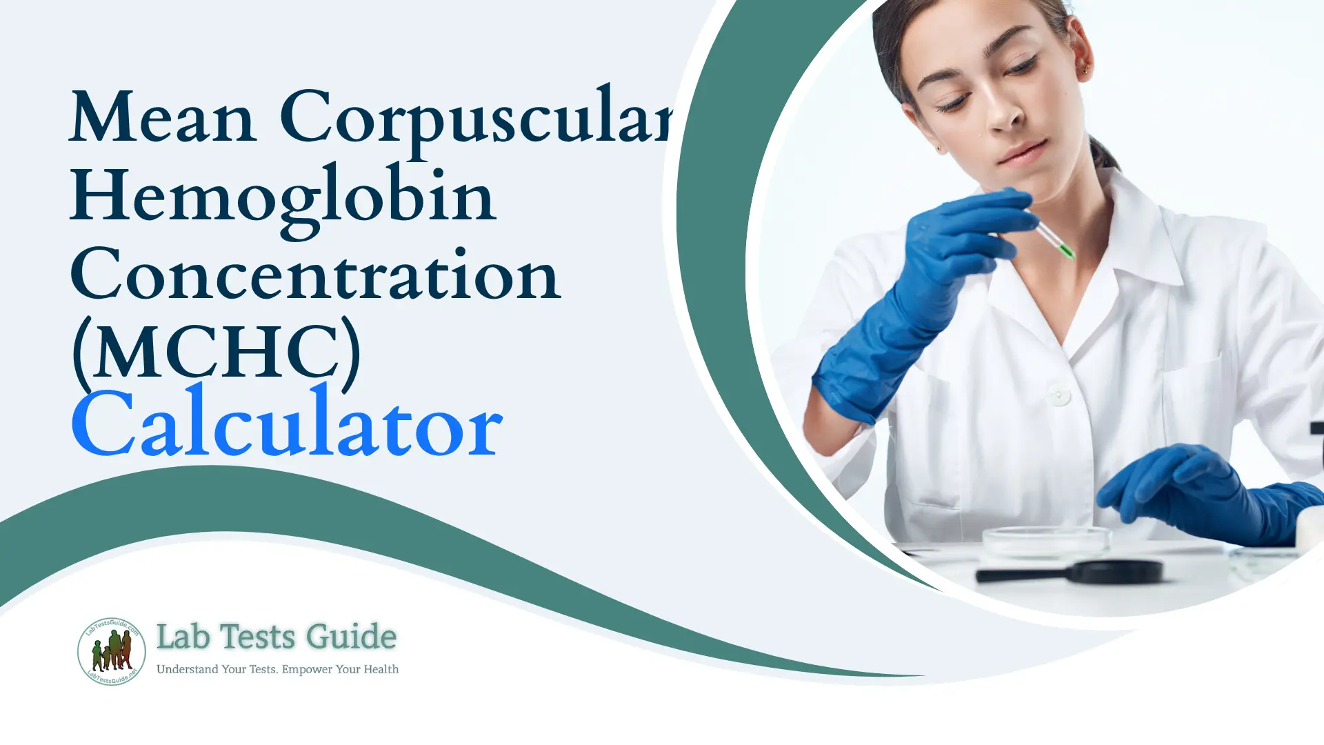 Mean Corpuscular Hemoglobin Concentration (MCHC) Calculator | Lab Tests ...