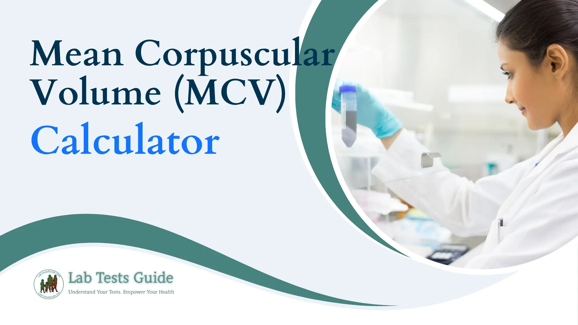 Mean Corpuscular Volume (MCV) Calculator | Lab Tests Guide