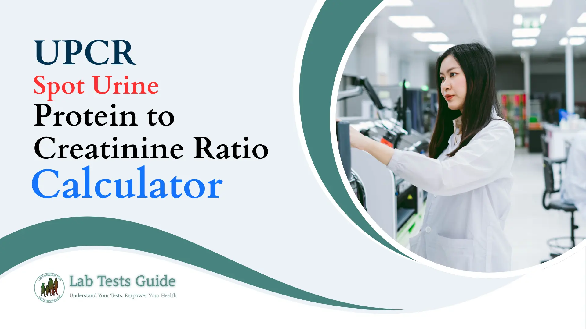 Spot Urine Protein to Creatinine Ratio (UPCR) Calculator | Lab Tests Guide