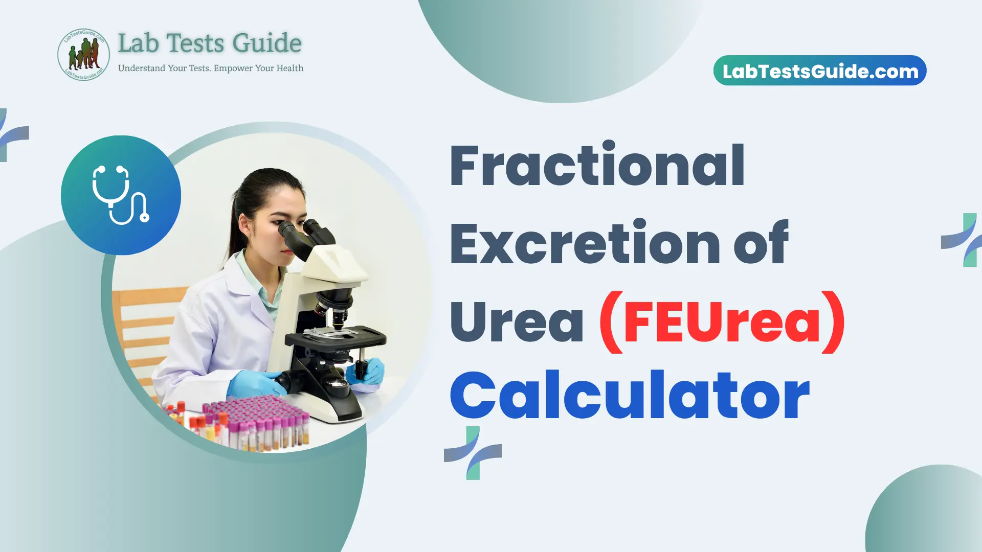 Fractional Excretion of Urea (FEUrea) Calculator | Lab Tests Guide